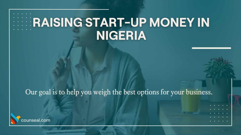 A Complete Guide To Raising Start-Up Money In Nigeria