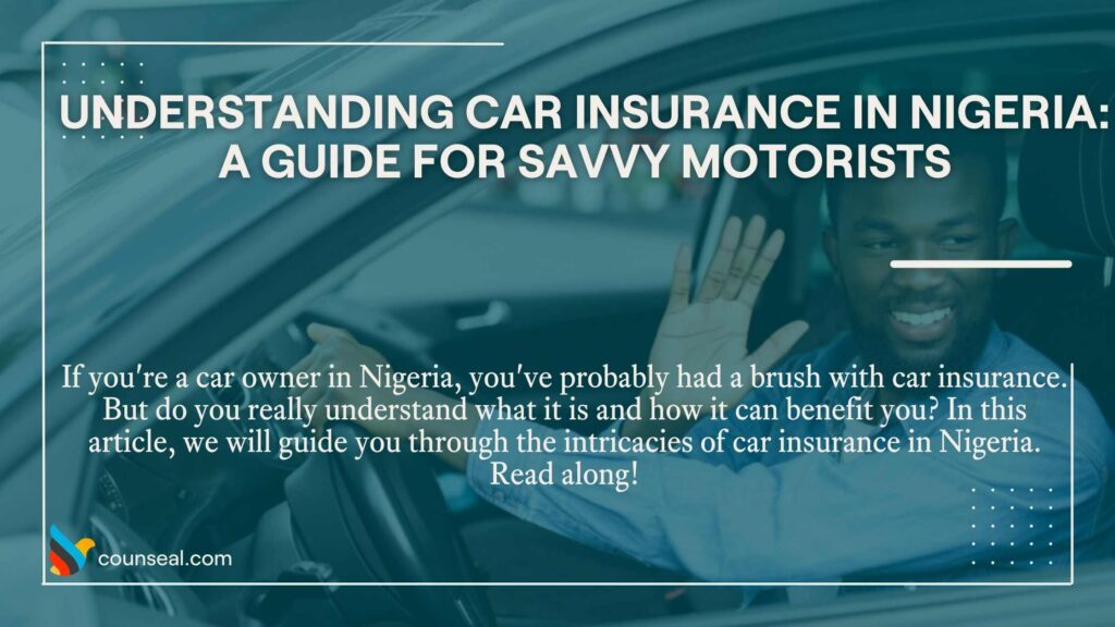 Car Insurance In Nigeria: A 2026 Guide