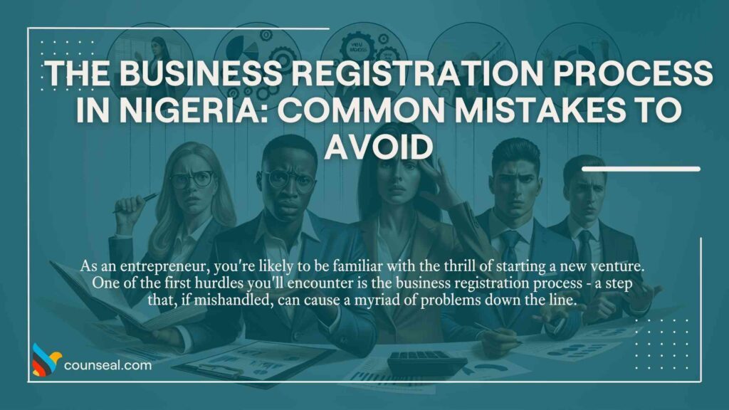 Registering Your Business In Nigeria: Mistakes To Avoid